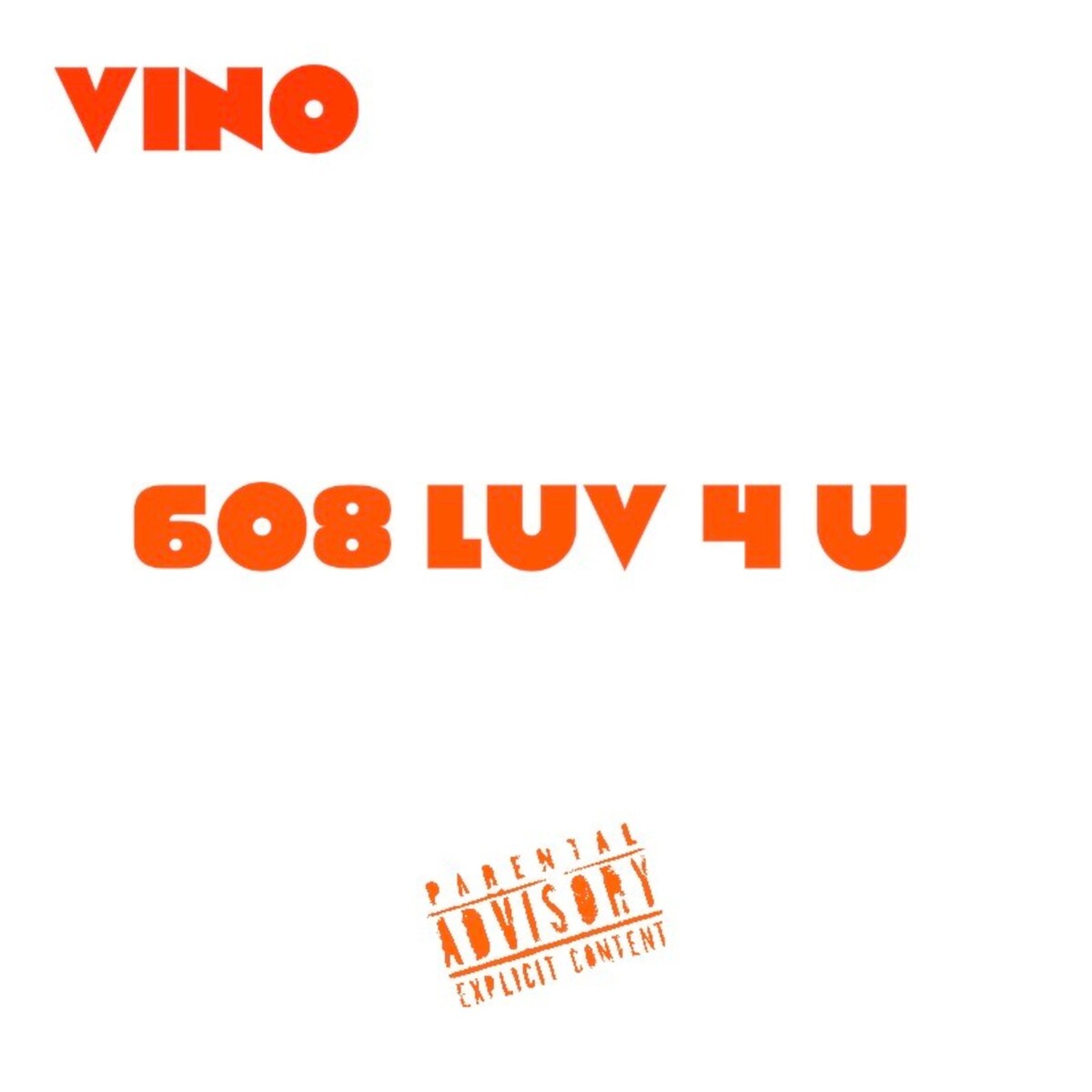 608 Luv 4 U by Vino (Album, Pop Rap): Reviews, Ratings, Credits, Song ...