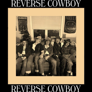 Reverse Cowboy by SAHD (Single): Reviews, Ratings, Credits, Song list ...