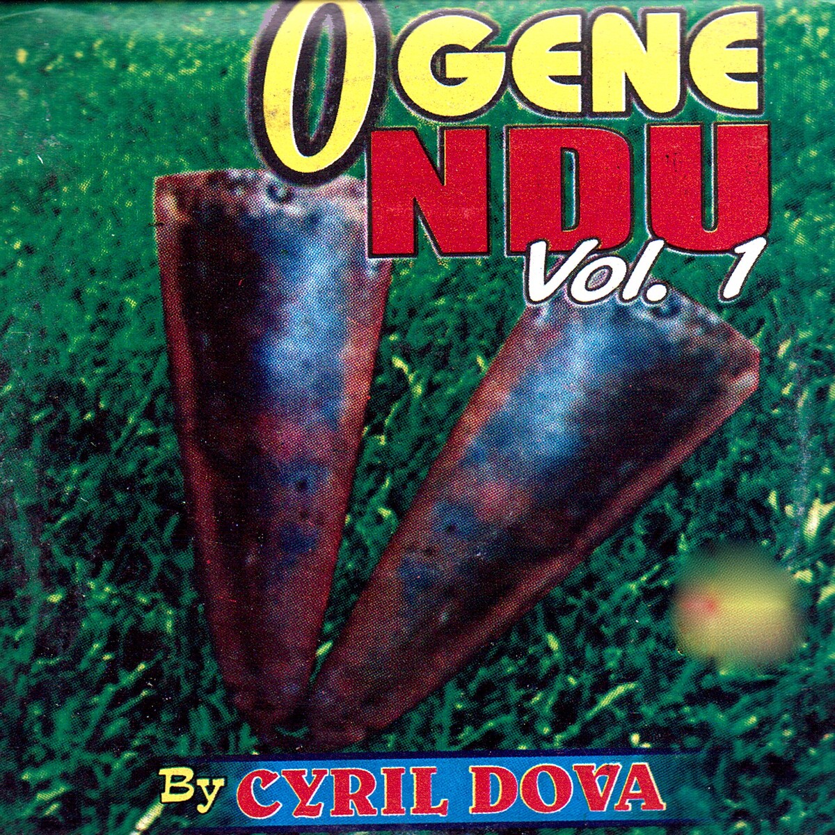 Ogene ndu: Vol. 1 by Cyril Dova (Album, Ogene Music): Reviews, Ratings ...