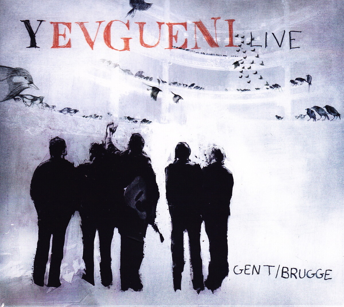Live Gent / Brugge by Yevgueni (Album): Reviews, Ratings, Credits, Song ...