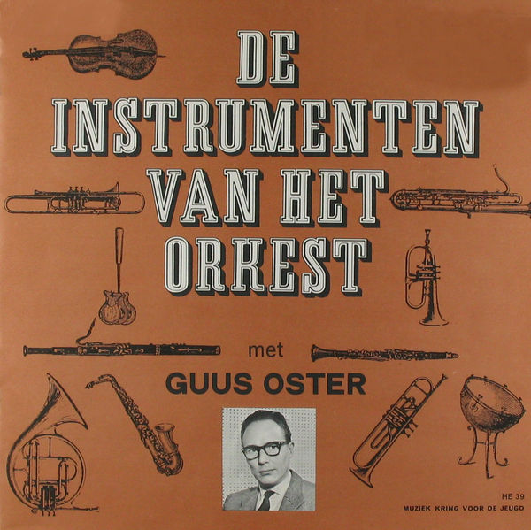 De instrumenten van het orkest by Guus Oster (Album): Reviews, Ratings ...