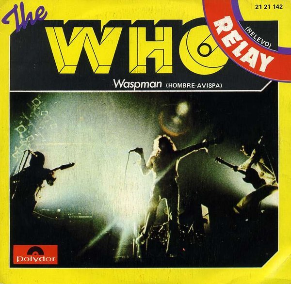 Relay / Waspman by The Who (Single; Polydor; 2121 142): Reviews ...