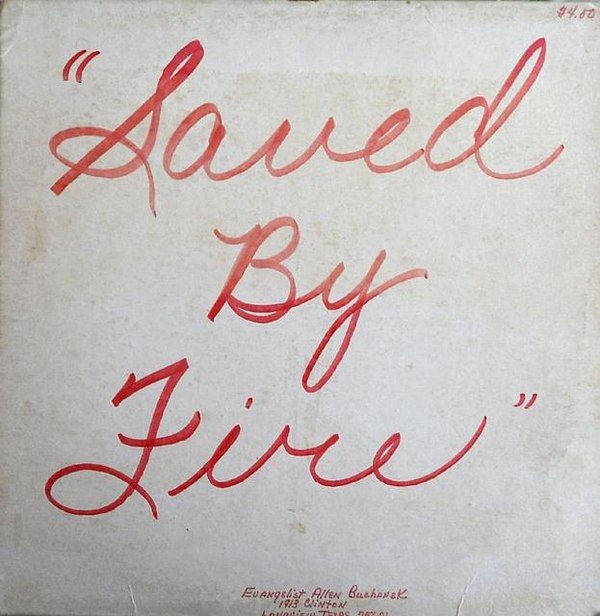 Saved By Fire by Allen Buchanek (Album): Reviews, Ratings, Credits ...