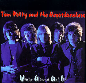 You're Gonna Get It! by Tom Petty and The Heartbreakers (Album; MCA; MCD 10134): Reviews ...