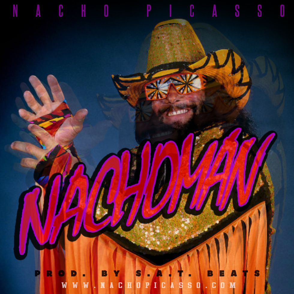 Nacho Man by Nacho Picasso (Single, Cloud Rap): Reviews, Ratings ...