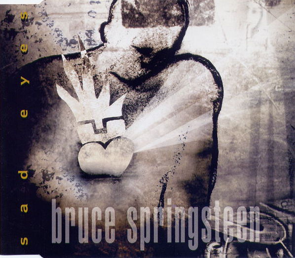 Sad Eyes by Bruce Springsteen (Single; Columbia; COL 666884 2): Reviews ...