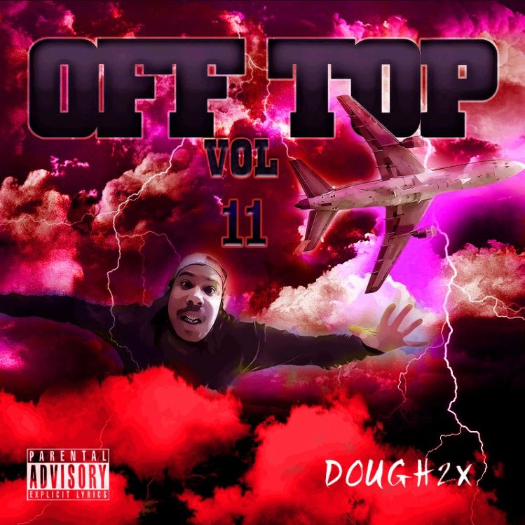 Off Top Vol. 11 by Dough Dough (EP): Reviews, Ratings, Credits, Song ...