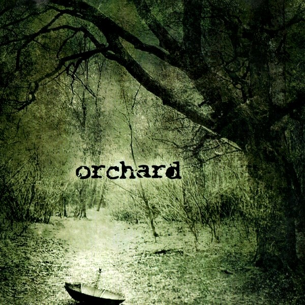 Orchard by Orchard (Album): Reviews, Ratings, Credits, Song list - Rate ...