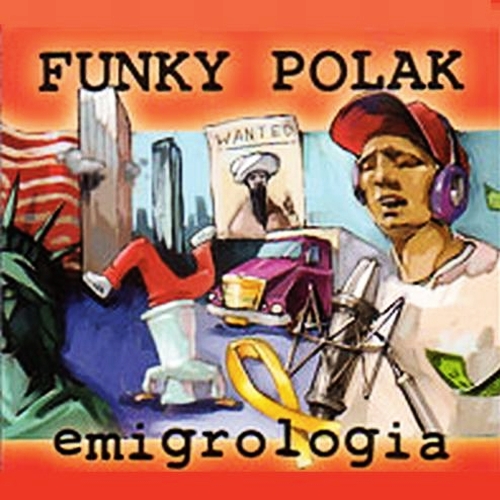 Emigrologia by Funky Polak (Album): Reviews, Ratings, Credits, Song ...