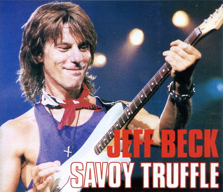 Savoy Truffle by Jeff Beck (Bootleg): Reviews, Ratings, Credits, Song ...