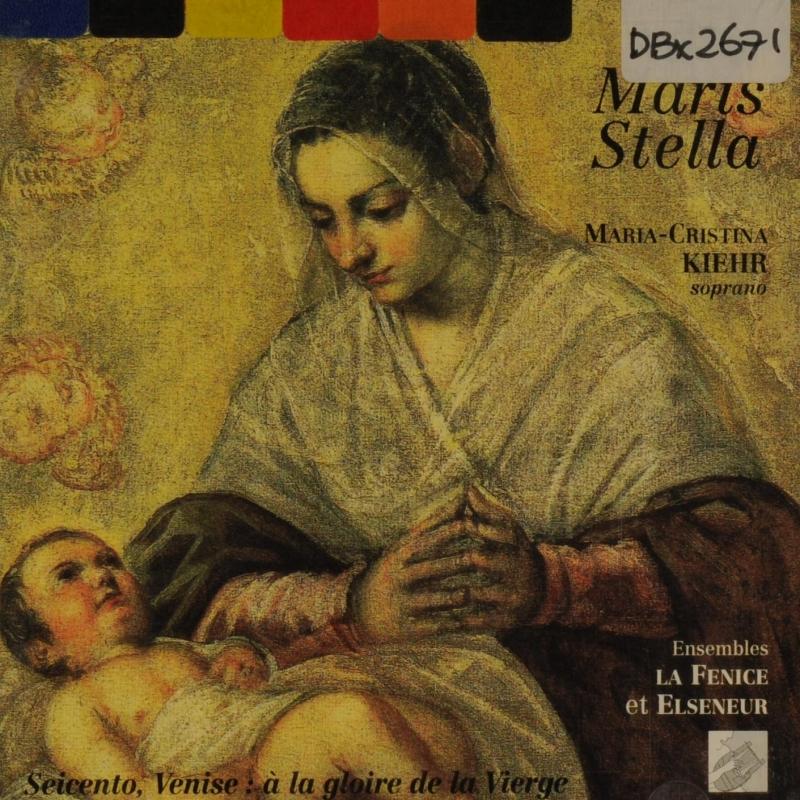 Ave maris stella by Ensemble La Fenice et Elseneur / Maria-Cristina ...
