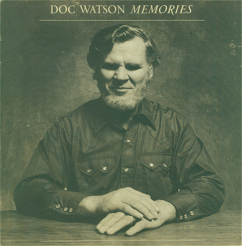 Lists with Memories by Doc Watson (Album, Appalachian Folk Music ...