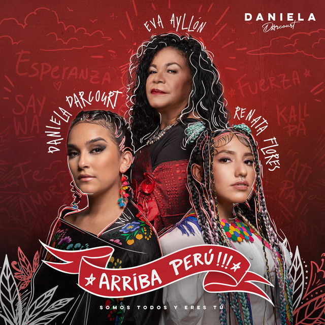 Arriba Perú by Daniela Darcourt (Single): Reviews, Ratings, Credits ...