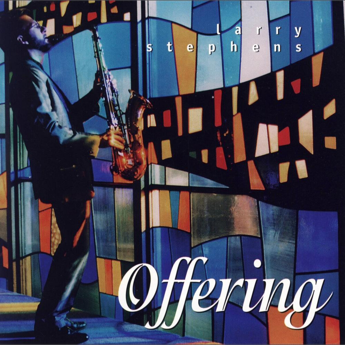 Offering by Larry Stephens (Album; n/a): Reviews, Ratings, Credits ...