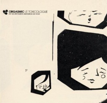 Orgasmic le Toxicologue est secrètement amoureux de vous by Orgasmic le ...