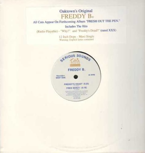 Freddy's Dead? by Freddy B (Single, West Coast Hip Hop): Reviews ...