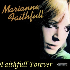 Faithfull Forever by Marianne Faithfull (Bootleg; London; 1966 ...