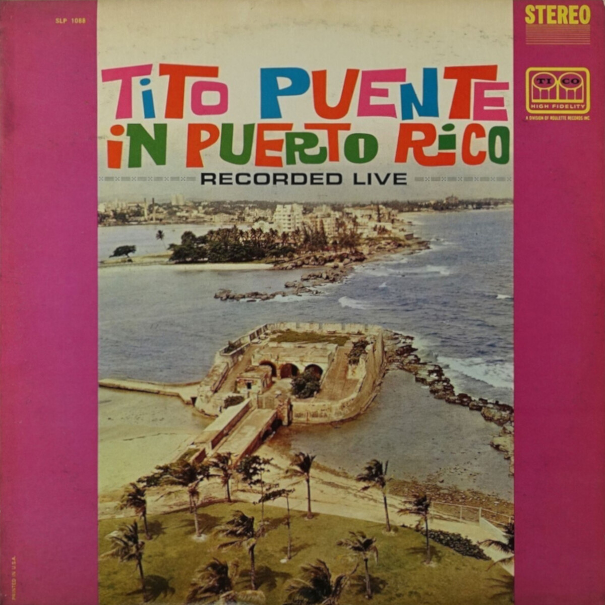 Tito Puente in Puerto Rico by Tito Puente (Album; Tico; SLP-1088): Reviews, Ratings, Credits ...