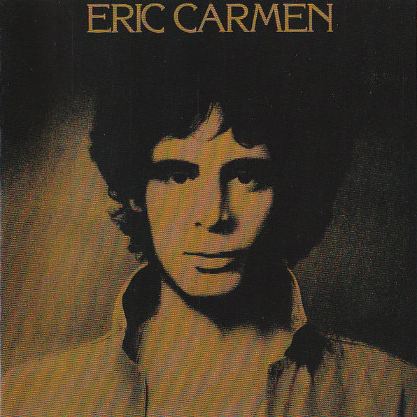 Eric Carmen by Eric Carmen (Album; Rhino; R2 71141): Reviews, Ratings ...