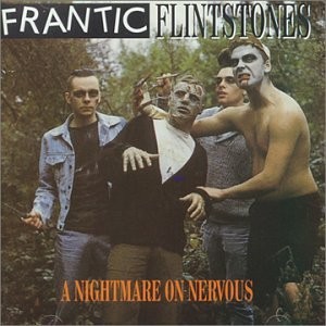 A Nightmare on Nervous by Frantic Flintstones (Album): Reviews, Ratings, Credits, Song list ...