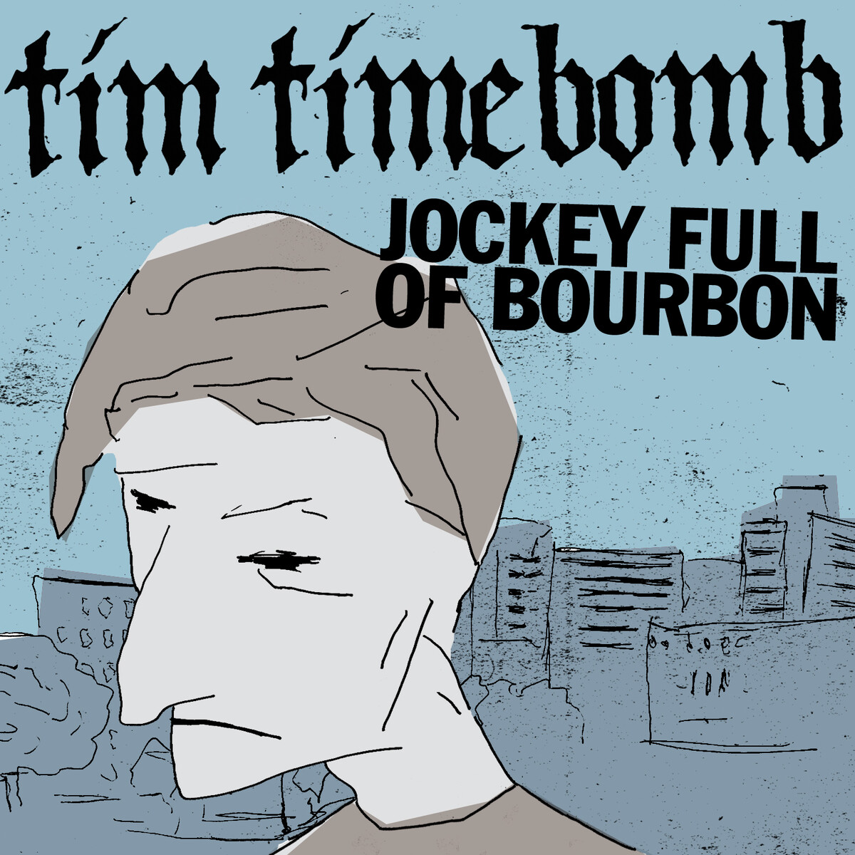 Jockey Full of Bourbon by Tim Timebomb (Single): Reviews, Ratings ...