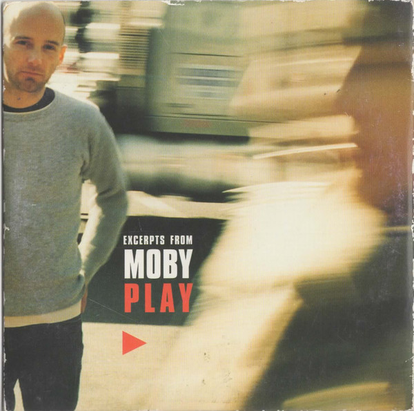 Excerpts From Play by Moby (EP): Reviews, Ratings, Credits, Song list ...