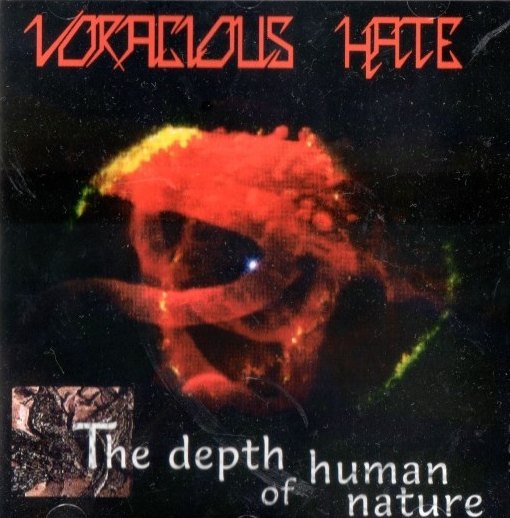 The Depth of Human Nature by Voracious Hate (EP, Death Metal): Reviews ...