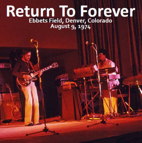 Ebbets Field, Denver, Colorado, August 9th 1974 by Return to Forever ...