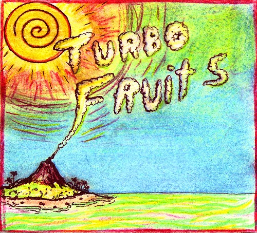 Turbo Fruits by Turbo Fruits (Album, Garage Punk): Reviews, Ratings ...