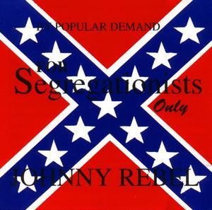 For Segregationists Only by Johnny Rebel (Compilation, Honky Tonk ...