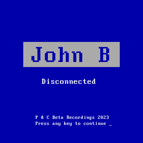 Disconnected by John B (Single, Drum and Bass): Reviews, Ratings ...