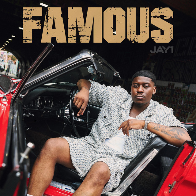 Famous by Jay1 (Single, Trap): Reviews, Ratings, Credits, Song list ...