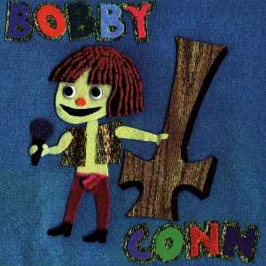 Bobby Conn by Bobby Conn (Album, Experimental Rock): Reviews, Ratings ...