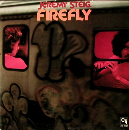 Firefly by Jeremy Steig (Album, Jazz Fusion): Reviews, Ratings, Credits ...