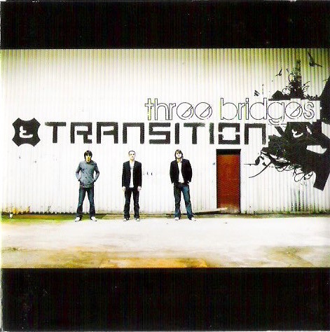 Three Bridges by Transition (Album): Reviews, Ratings, Credits, Song ...