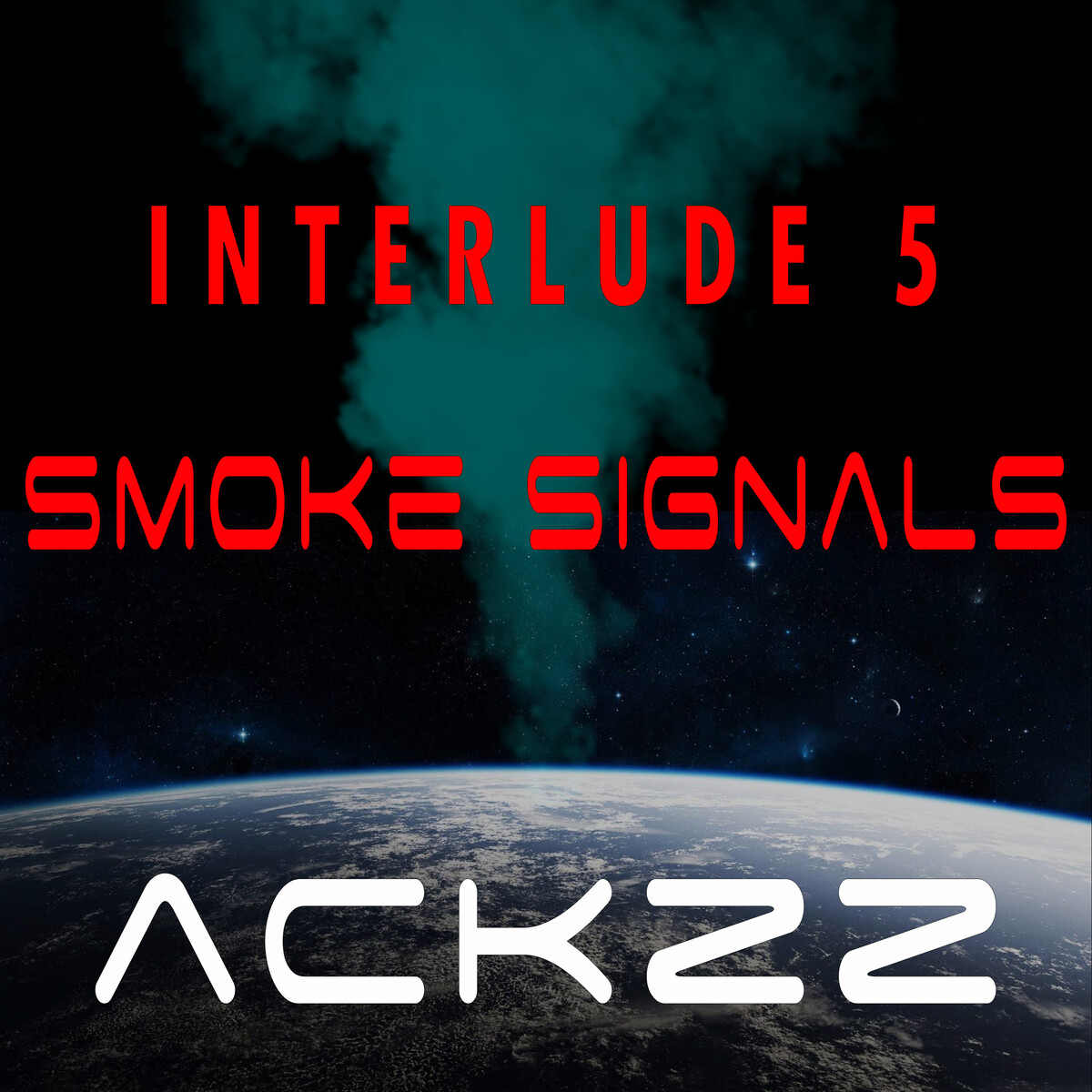 Interlude 5 Smoke Signals by ackzz (Single): Reviews, Ratings, Credits ...