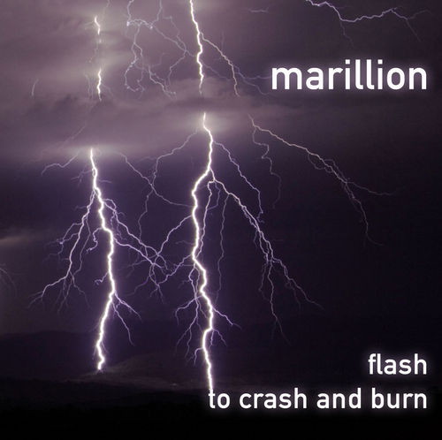 Flash To Crash and Burn by Marillion (Bootleg): Reviews, Ratings ...