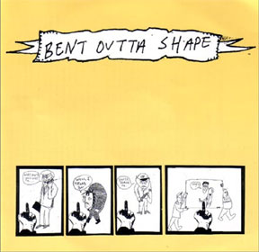 Bent Outta Shape by Bent Outta Shape (Album, Punk Rock): Reviews ...
