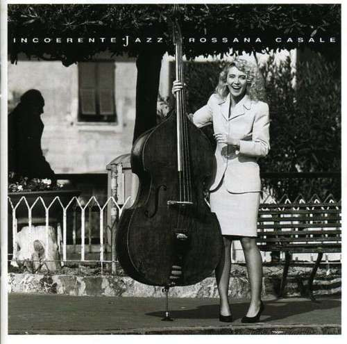 Incoerente Jazz by Rossana Casale (Album): Reviews, Ratings, Credits ...
