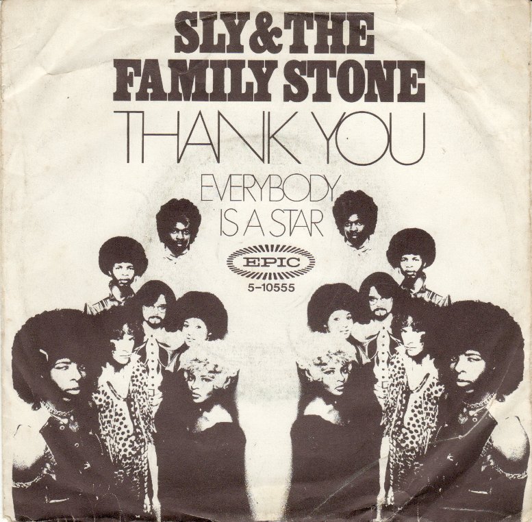 Thank You (Falettinme Be Mice Elf Agin) / Everybody Is a Star by Sly ...