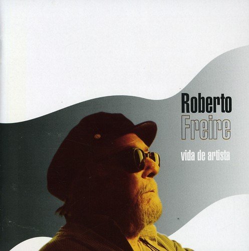 Vida de artista by Roberto Freire (Album): Reviews, Ratings, Credits ...