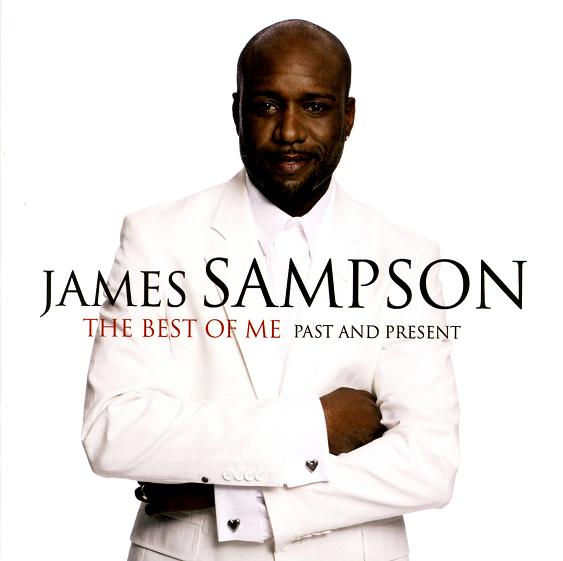 The Best of Me - Past and Present by James Sampson (Compilation): Reviews, Ratings, Credits ...