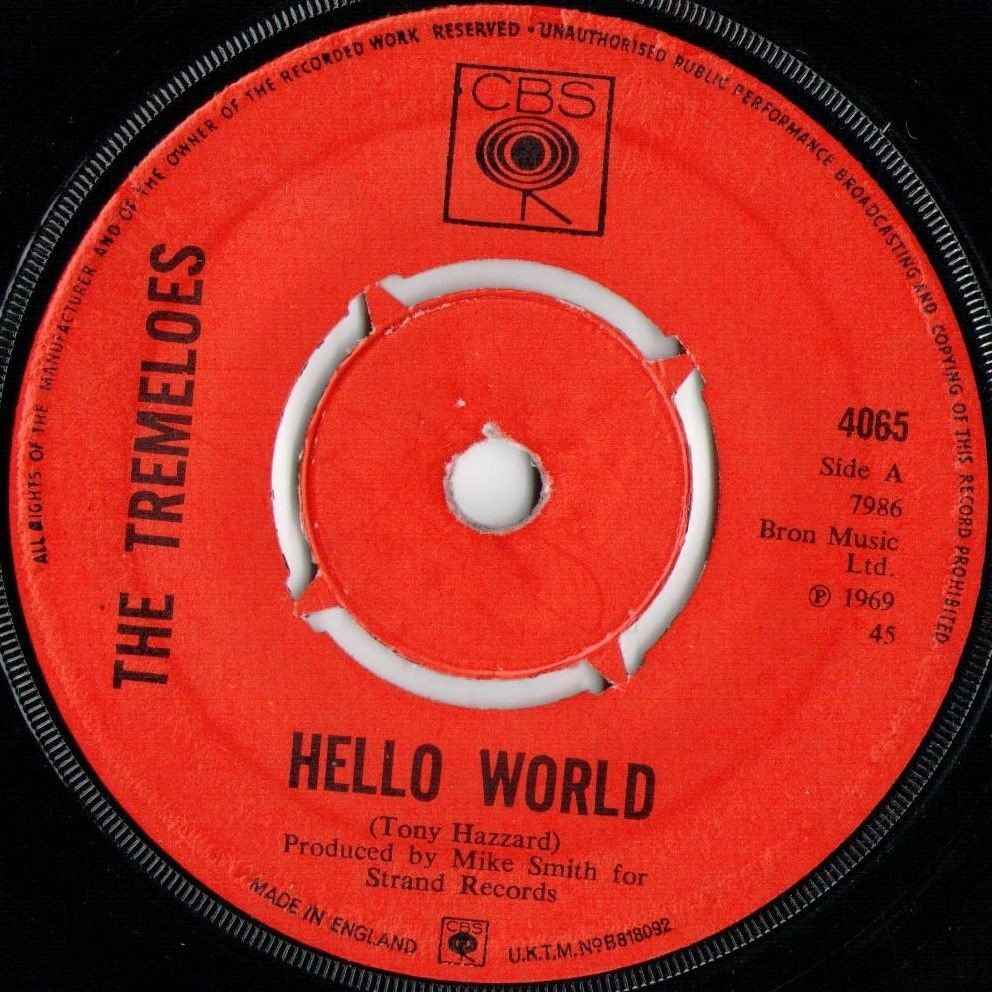 Hello World / Up, Down, All Around by The Tremeloes (Single, Sunshine ...