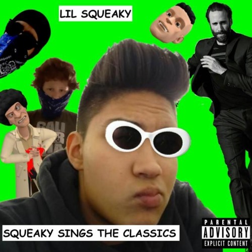 Squeaky Sings the Classics by Lil Squeaky (Album, Comedy Rap): Reviews ...