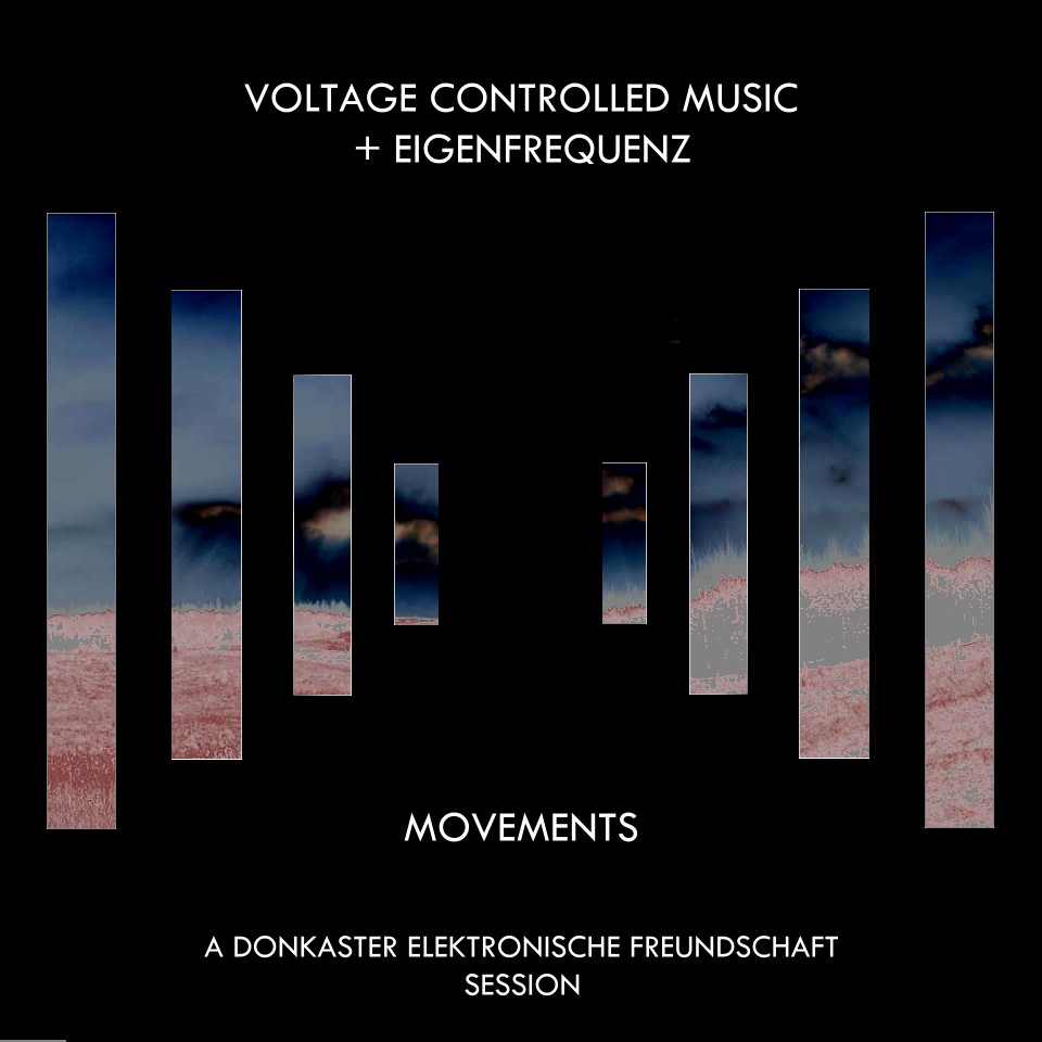 Movements by Voltage Controlled Music + Eigenfrequenz (Album, Progressive Electronic): Reviews ...