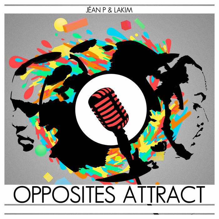 Opposites Attract by LAKIM & Jéan P (Album): Reviews, Ratings, Credits ...