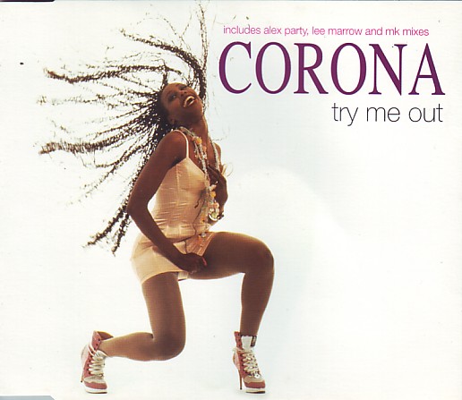 Try Me Out by Corona (Single; Dance Pool; 662138 2): Reviews, Ratings, Credits, Song list - Rate ...