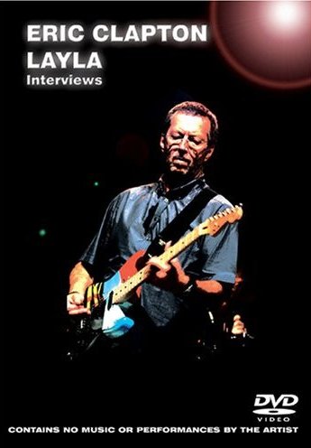 Layla By Eric Clapton Video Reviews Ratings Credits Song List