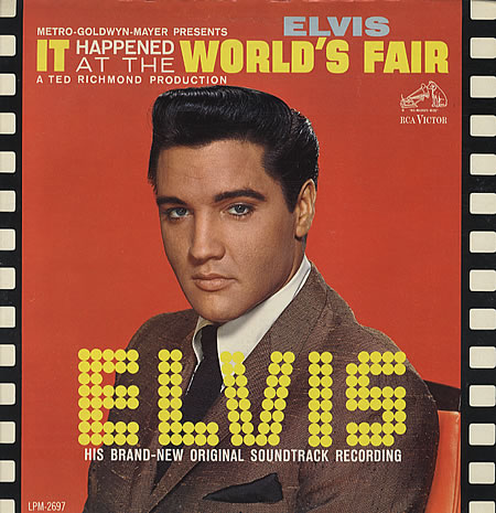 It Happened at the World's Fair by Elvis Presley (Album, Film ...