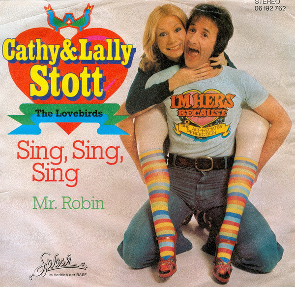 Sing, Sing, Sing / Mr. Robin by Cathy & Lally Stott (Single): Reviews ...